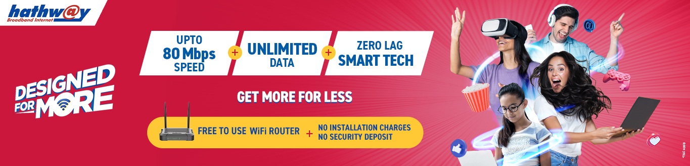 Get the Fastest broadband connection Near You - Hathway Broadband